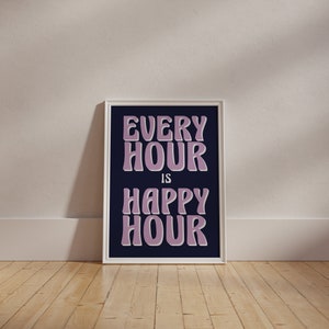 Every Hour is Happy Hour Art Print - Kitchen Print | Mixology Cocktail ...
