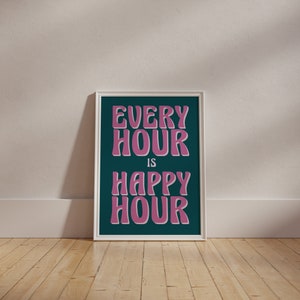 Every Hour is Happy Hour Art Print - Kitchen Print | Mixology Cocktail ...