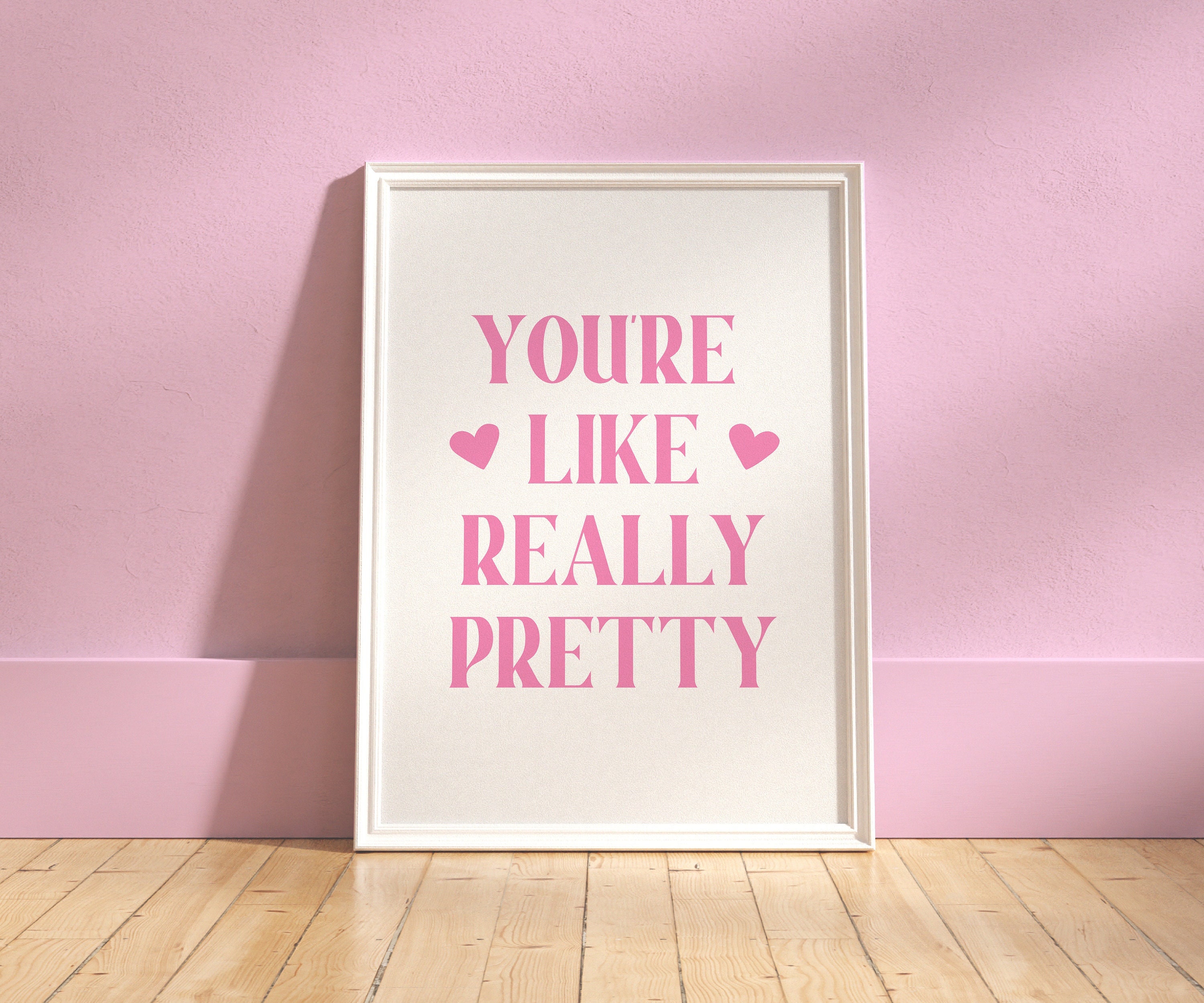 You're Like Really Pretty Mean Girls Art Print Aesthetic Wall Art 00s Print Feminine Art Gallery ...