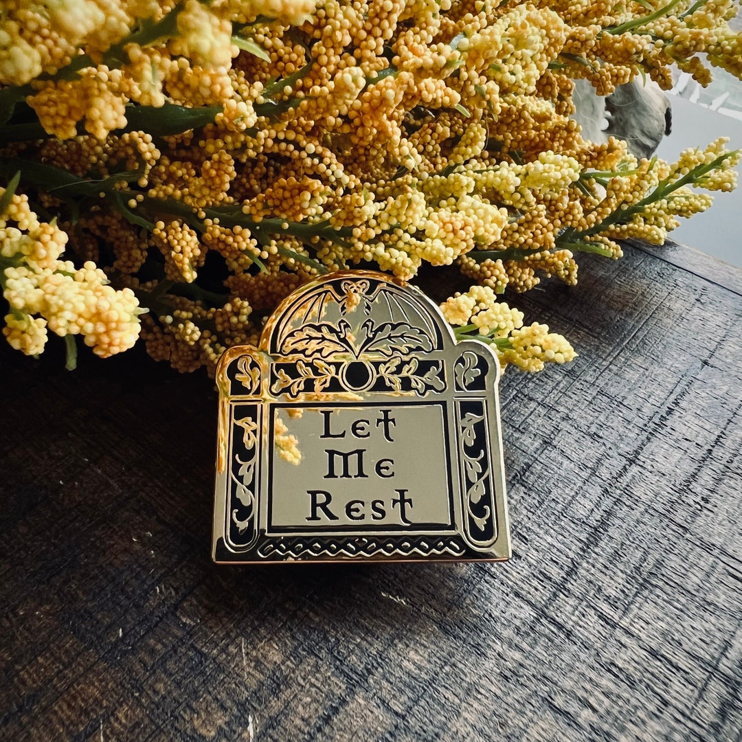 Let Me Rest Gold Enamel Pin (gravestone, Cemetery, Goth Gift) - Etsy