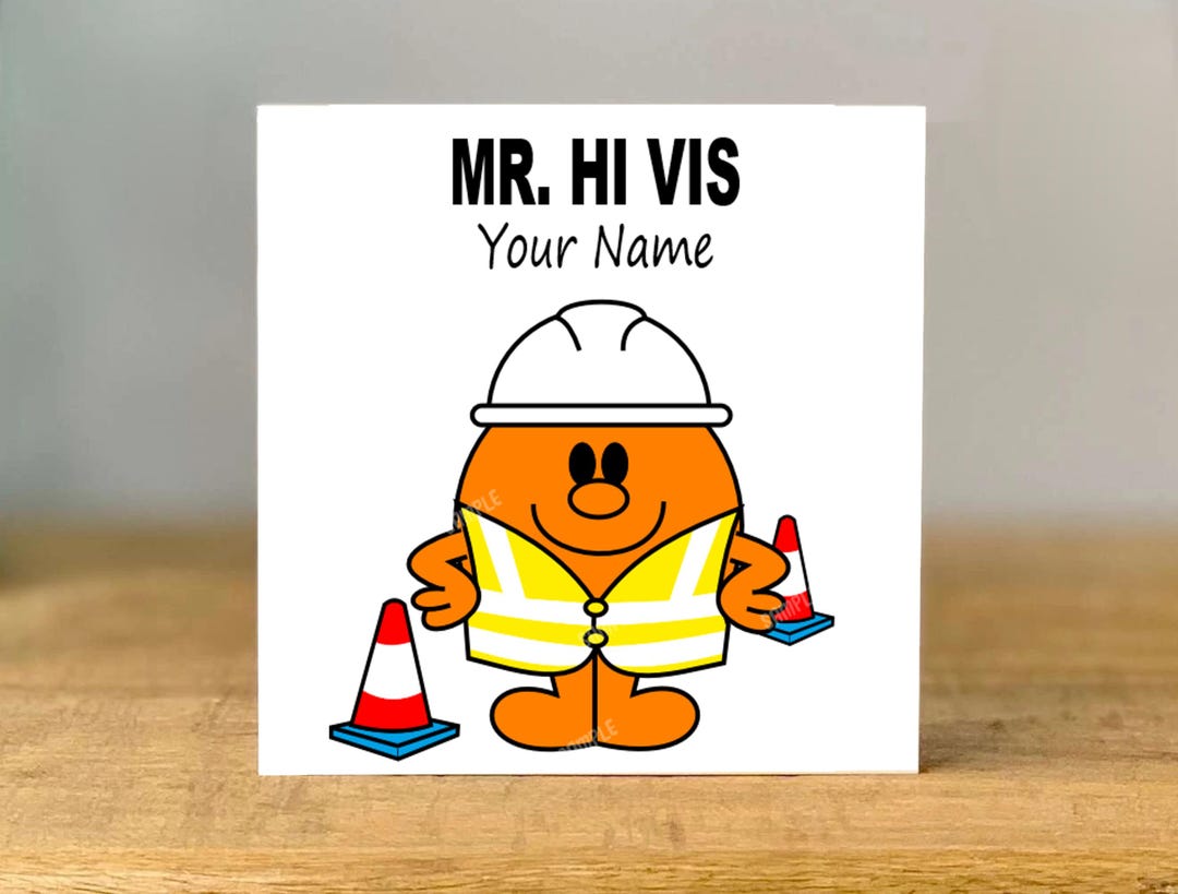 Personalised MR HI VIS, Card, Builder, Son, Diy, Workmate, Dad, Best ...
