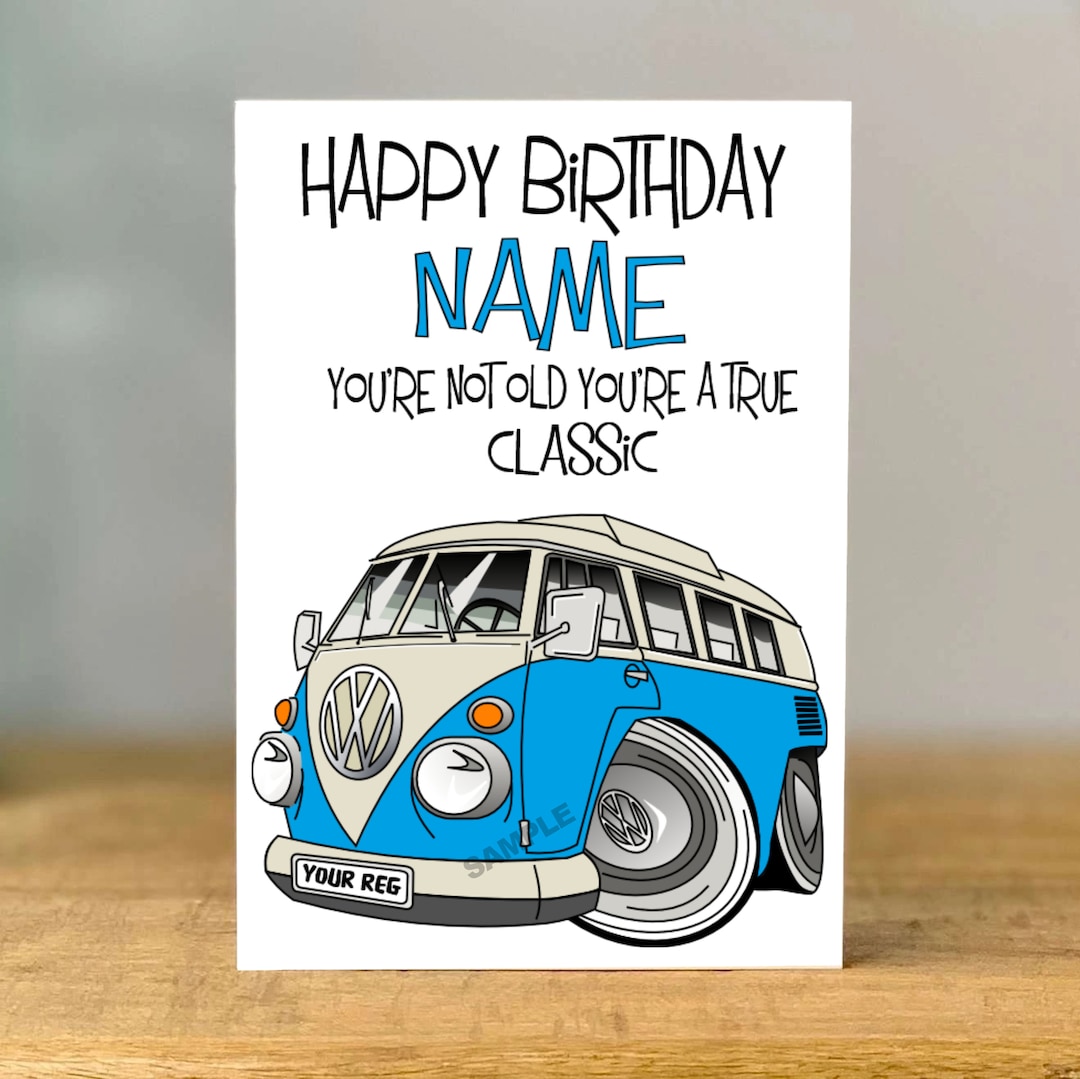 Personalised VW Campervan Birthday Card, Dad, Son, Sister, Motorhome ...