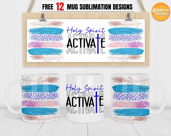 Holy Spirit Activate Mug Sublimation 11oz 12oz 15oz Mug - Etsy