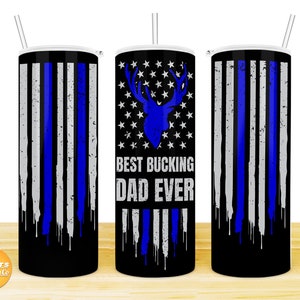 Best bucking dad ever tumbler Dad tumbler wrap png fathers | Etsy