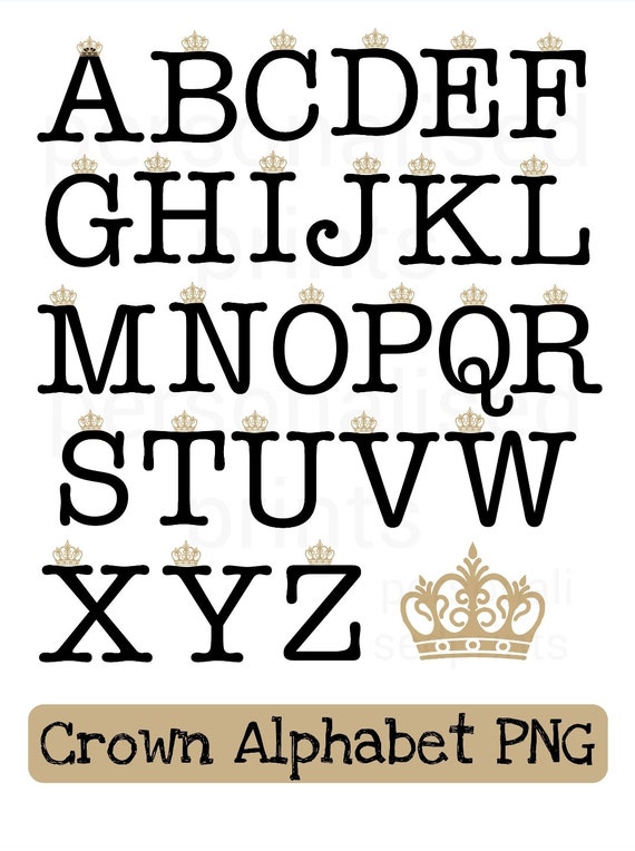Crown Black Letters Alphabet A-Z & Numbers PNG Digital | Etsy
