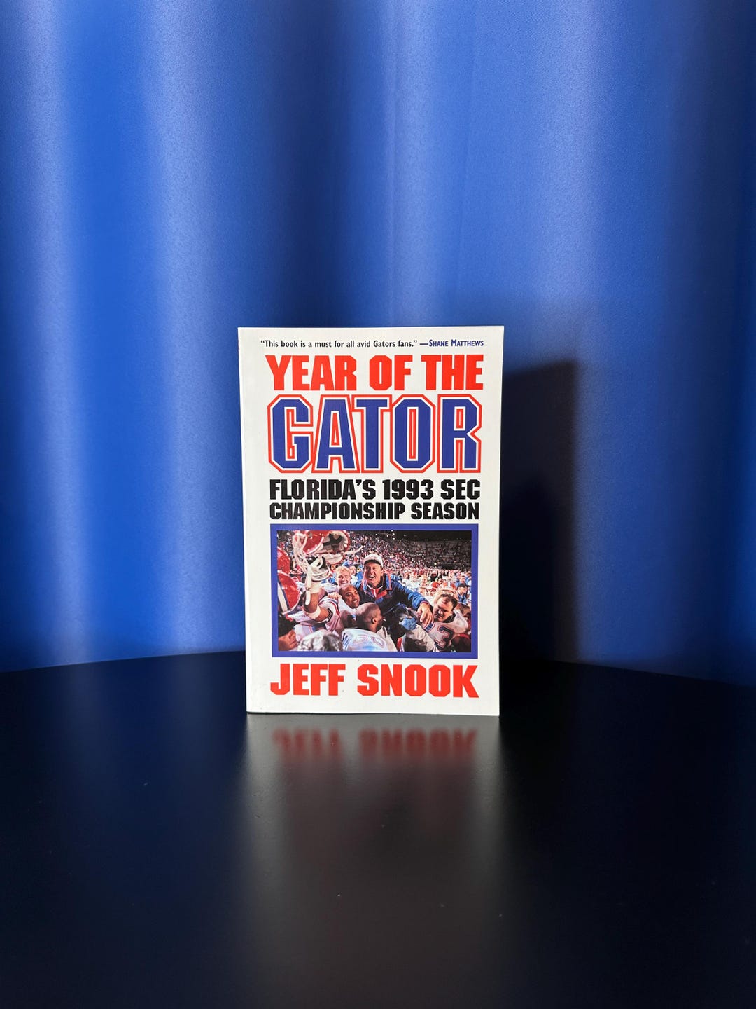 1993 Year of the Gator - Florida's 1993 SEC Championship Season - 270 ...