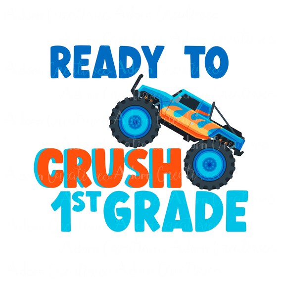 First Grade SVG Monster Truck Svg First Grade PNG Back to - Etsy