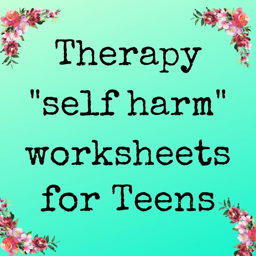 Therapist Counselor WORKSHEETS "self Harm" Teens Mental Health ...