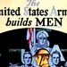 War United States Army Builds Men Character Physique Crafts Vintage ...