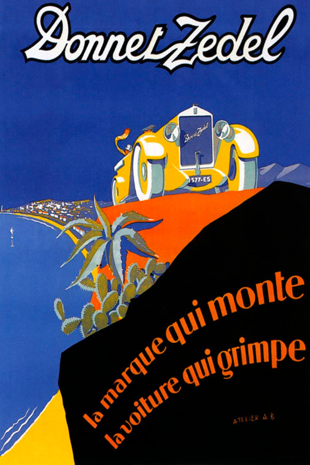 Donnet Zedel Automobile the Car to Climb Mount French Vintage Poster ...