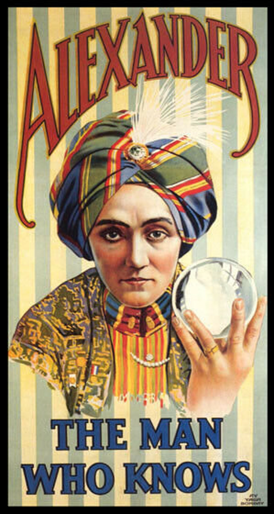 Magic Alexander Portrait the Man Who Knows Crystal Ball Magician Poster ...