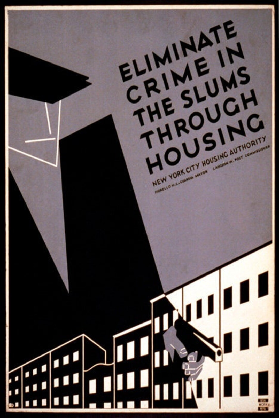 Eliminate Crime in the Slums Through Housing Gun USA NY Vintage Poster ...