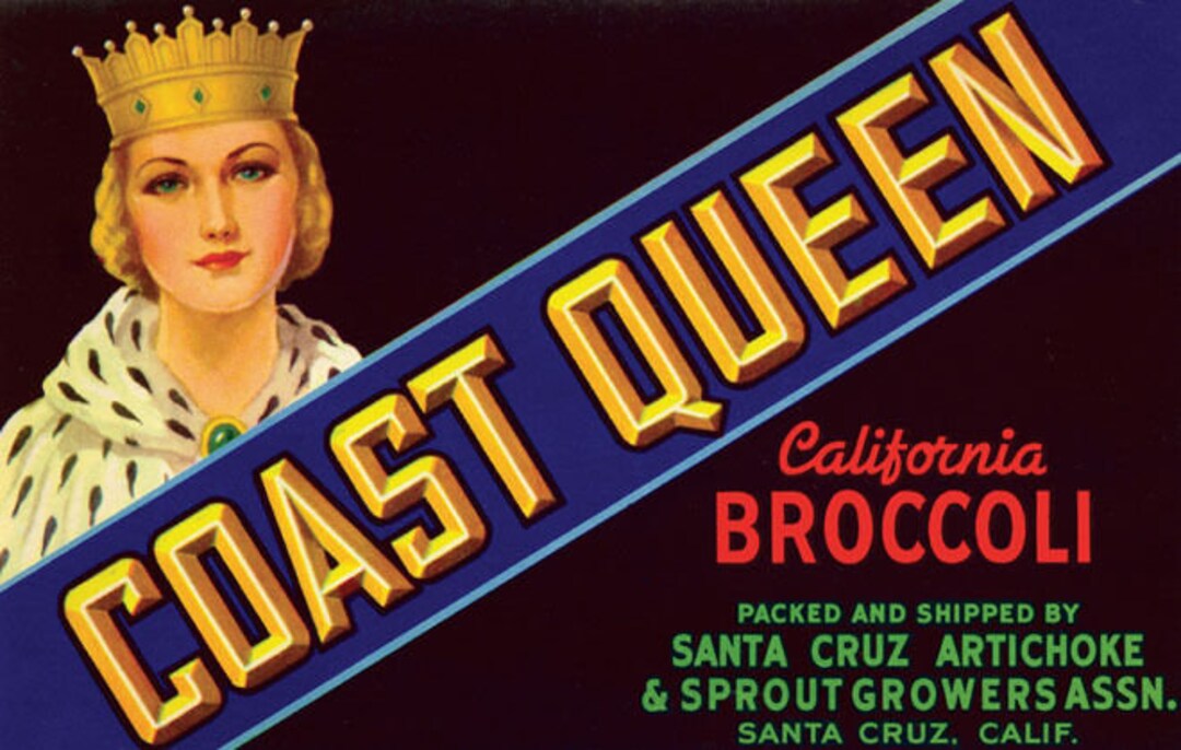 California Broccoli Coast Queen Usa Crate Label Vintage Poster Repro - Etsy