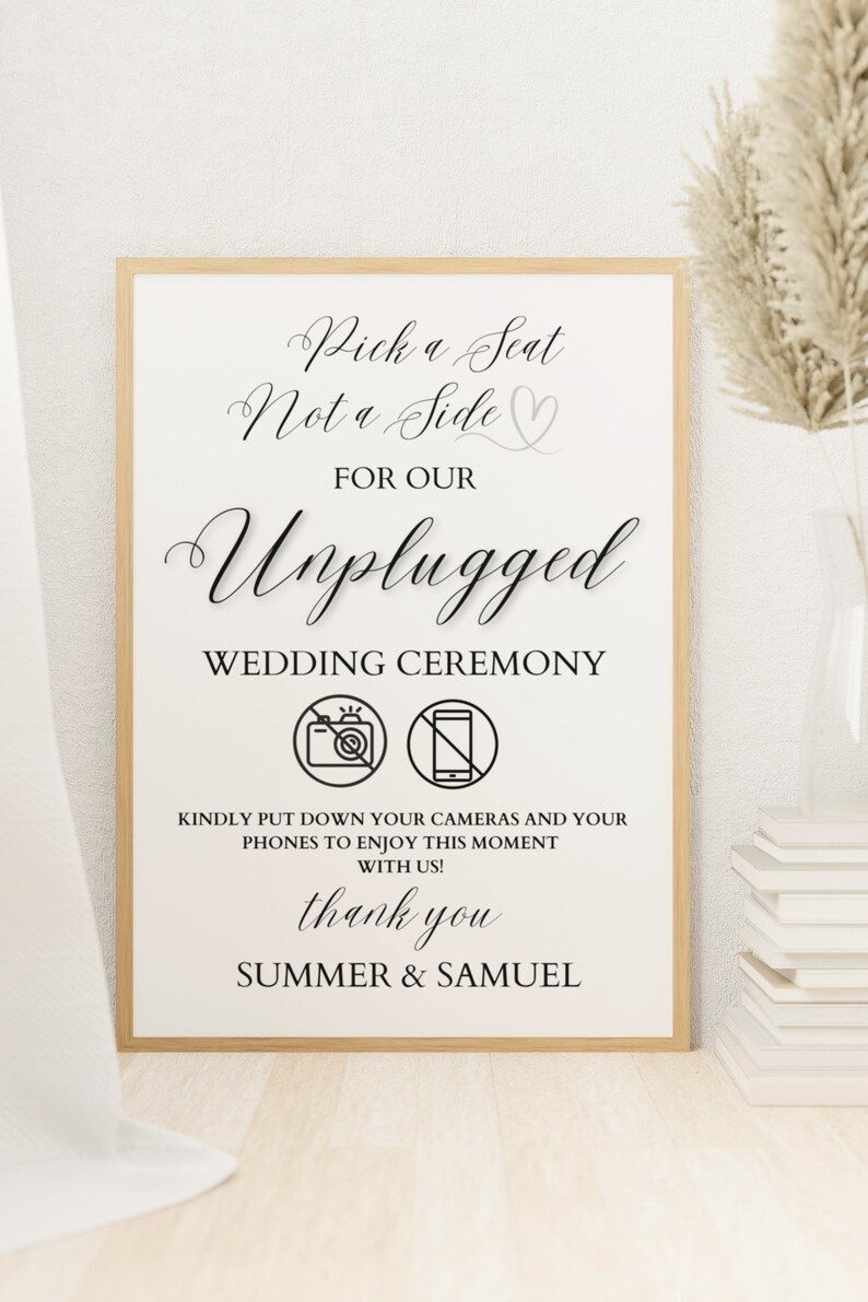 Unplugged Ceremony, Wedding Sign, Welcome, Pick a Seat Not a Side ...