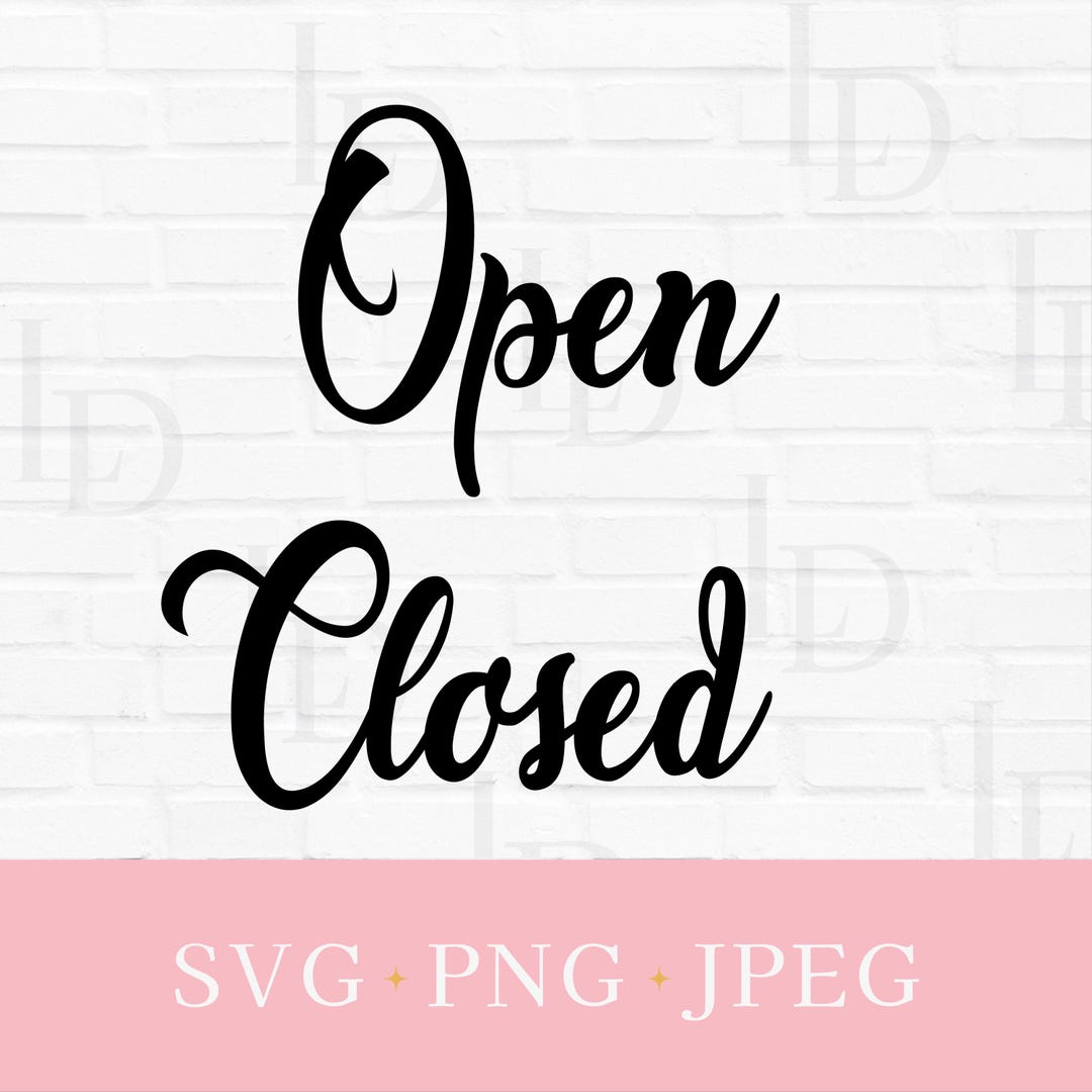 Open and Closed Script Sign SVG Bundle Digital File for Shops & Home ...