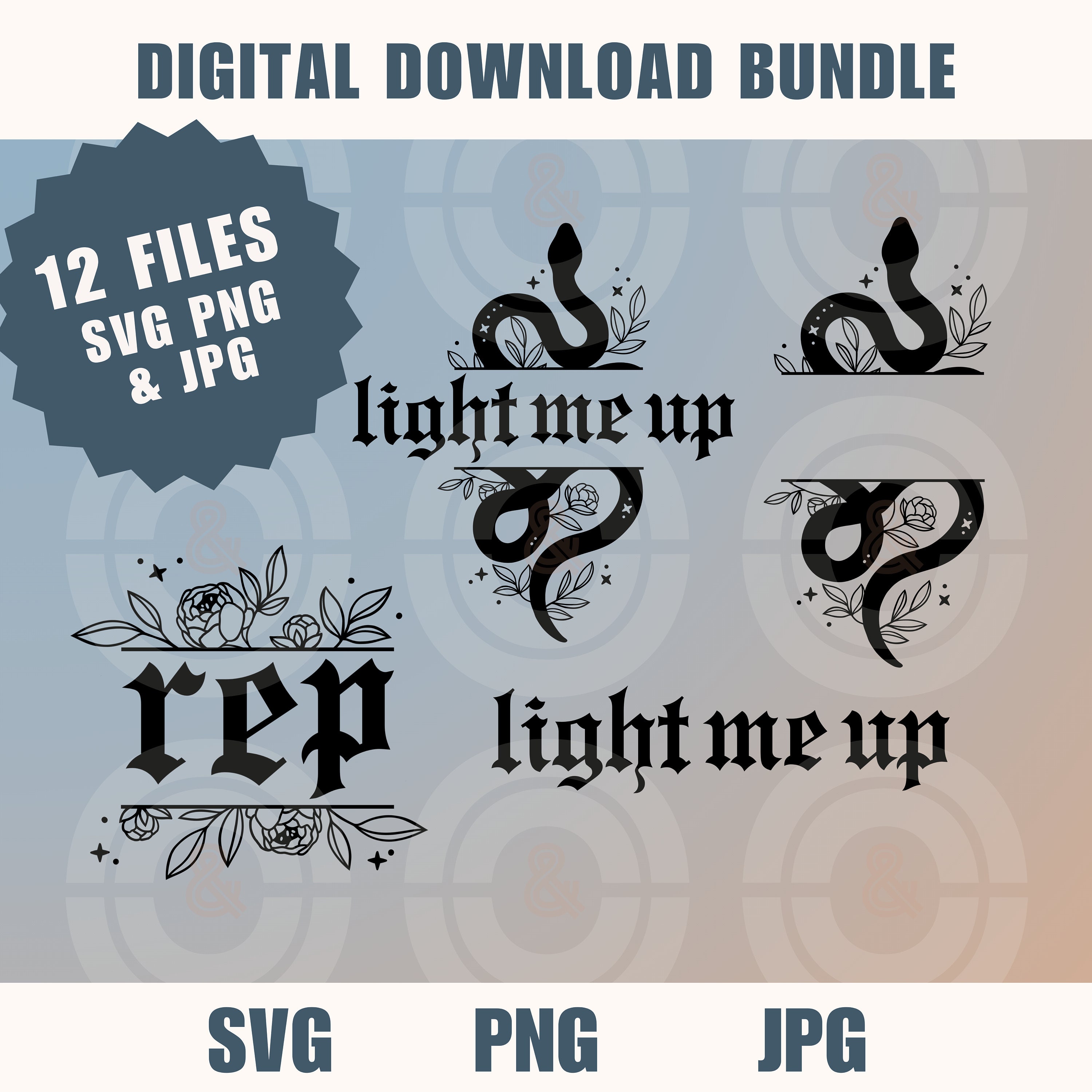 Rep Light Me up Svg Digital Download Bundle, Reputation Svgs, Snake PNG ...