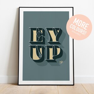 Yorkshire Typography Art Print (EY UP) - Yorkshire Sayings - Sheffield ...