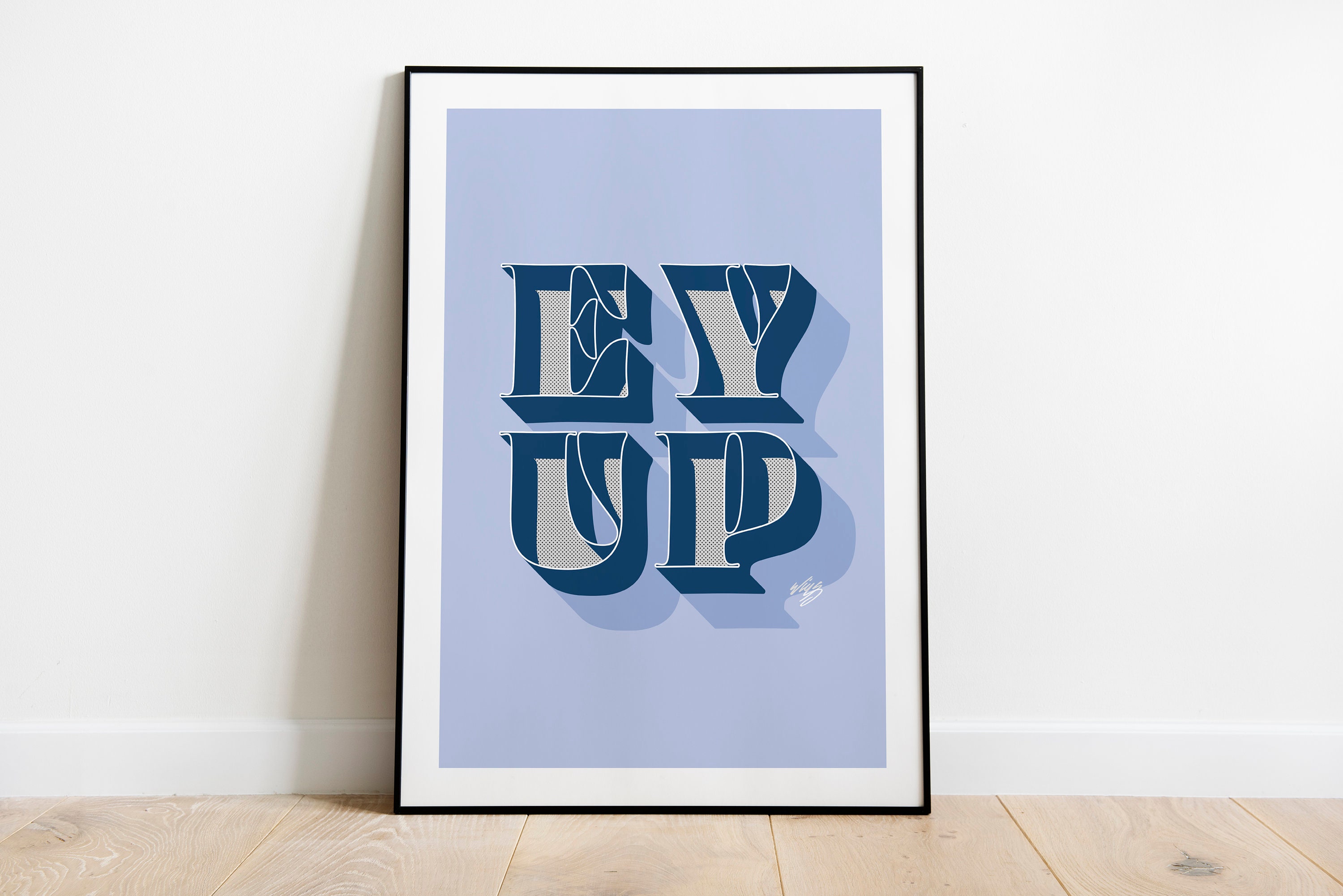 Yorkshire Typography Art Print (EY UP) - Yorkshire Sayings - Sheffield ...