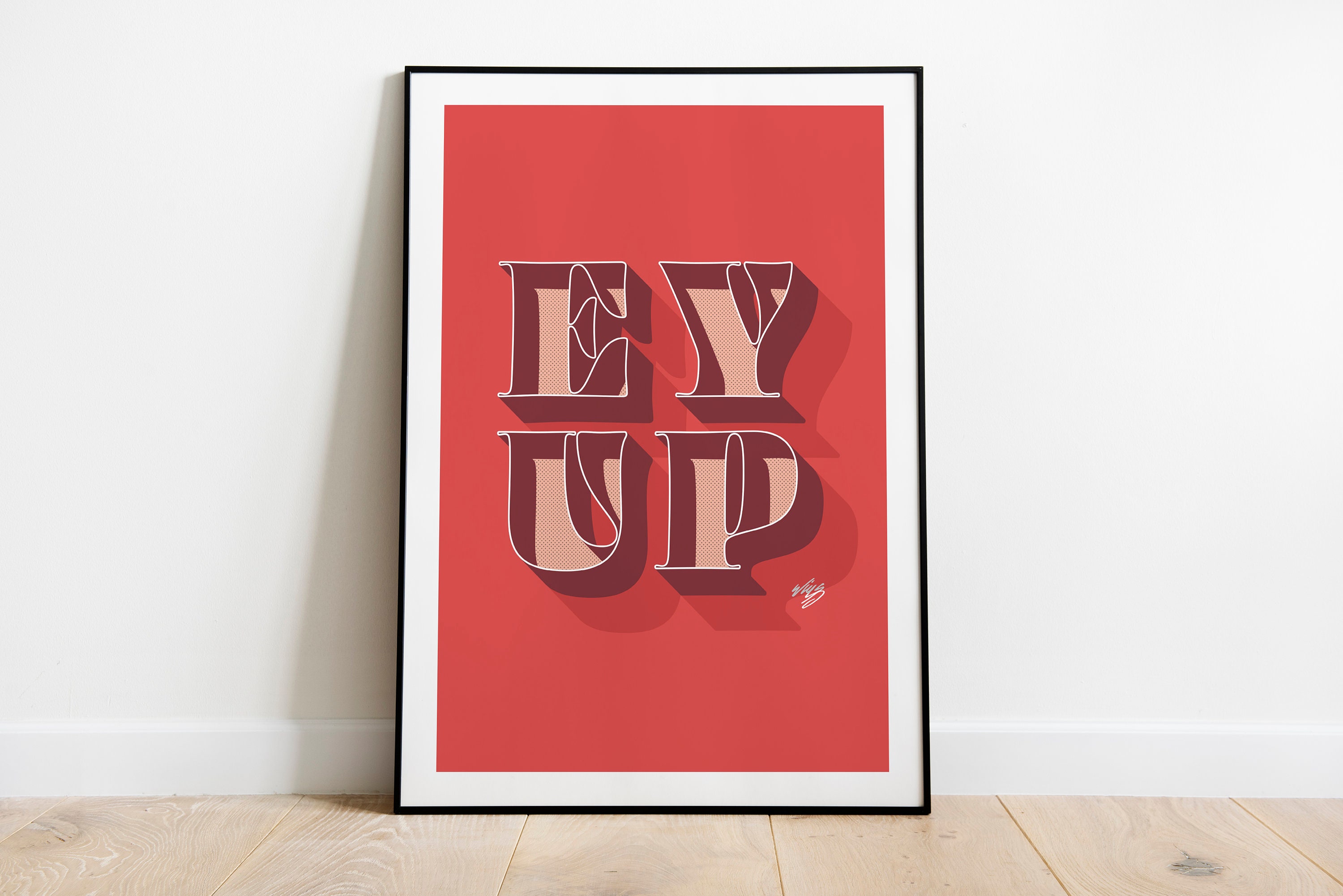 Yorkshire Typography Art Print (EY UP) - Yorkshire Sayings - Sheffield ...
