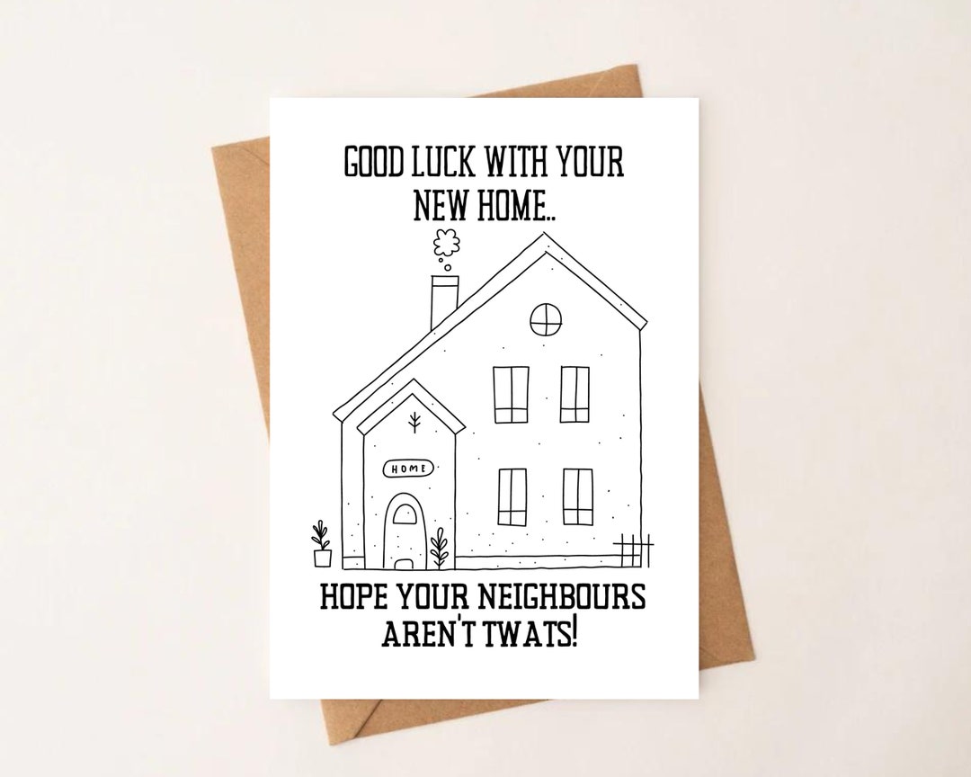 Good Luck With New Home Greeting Card, Moving House, New Neighbours ...