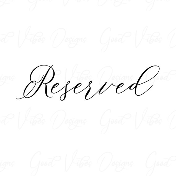 Reserved SVG & PNG Download Wedding Sign Svg Reserved - Etsy Canada