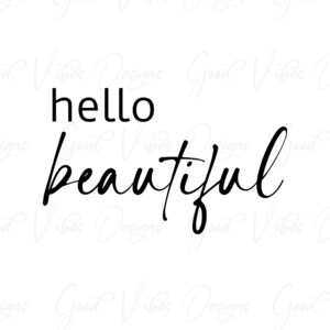 Hello Beautiful | Hey Handsome Bundle - SVG & PNG Download - Hello ...