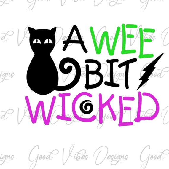 A Wee Bit Wicked SVG Child Halloween SVG Cute Halloween SVG - Etsy
