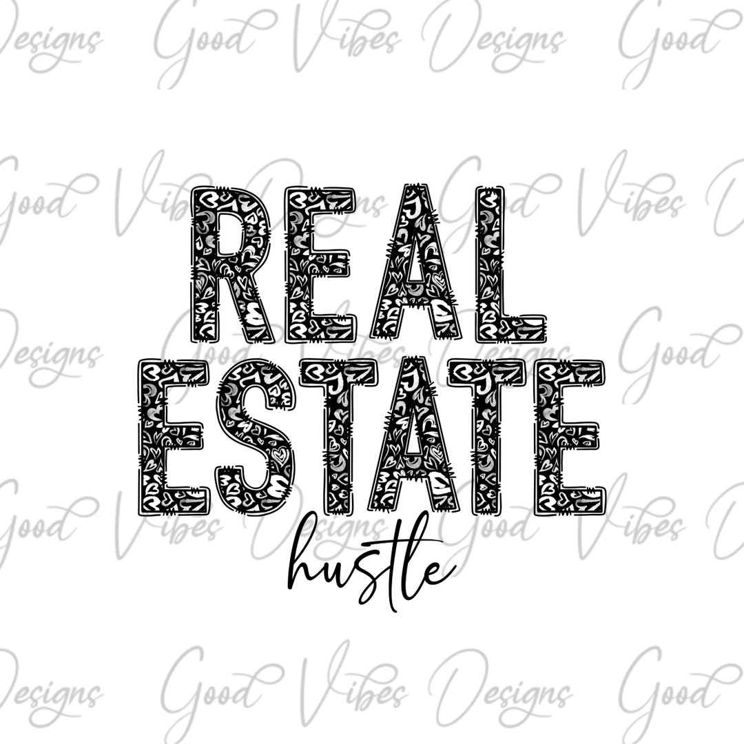 Real Estate Hustle Heart Font PNG Download, Realtor Sublimation ...