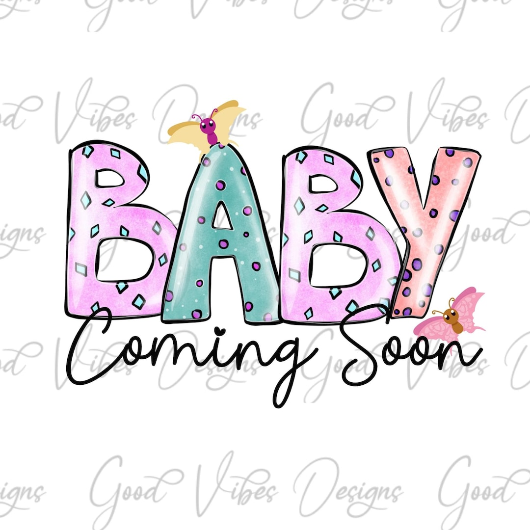 Baby Coming Soon PNG, Baby 2023 Png, New Baby Girl Png, Baby Boy Coming ...