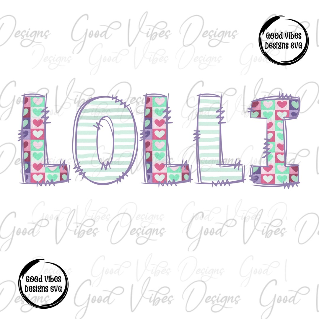 Lolli Png, LOLLI Clipart Png, Unique Lolli Tshirt Png, Trending Lolli ...