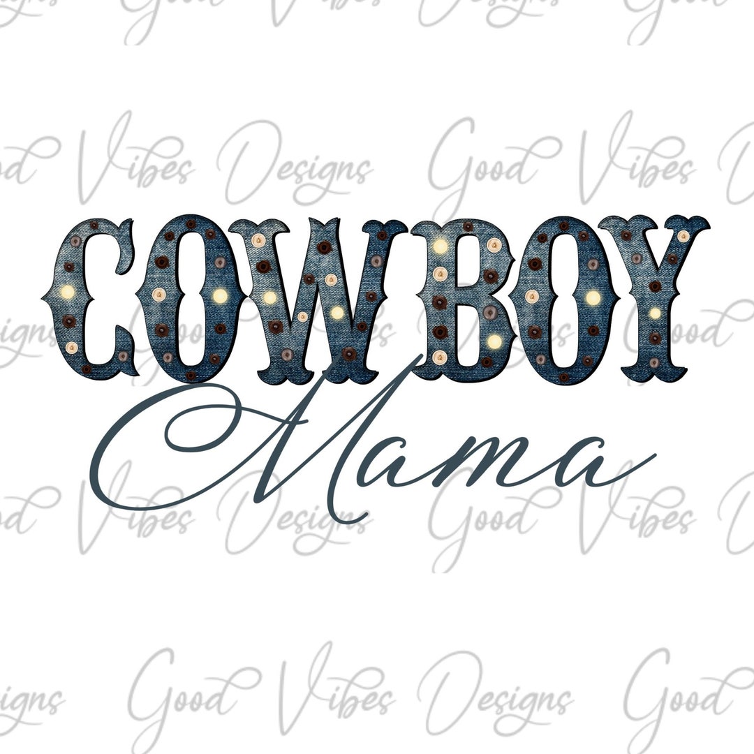 Cowboy Mama - PNG Download - Sublimation Download - Mothers Day ...