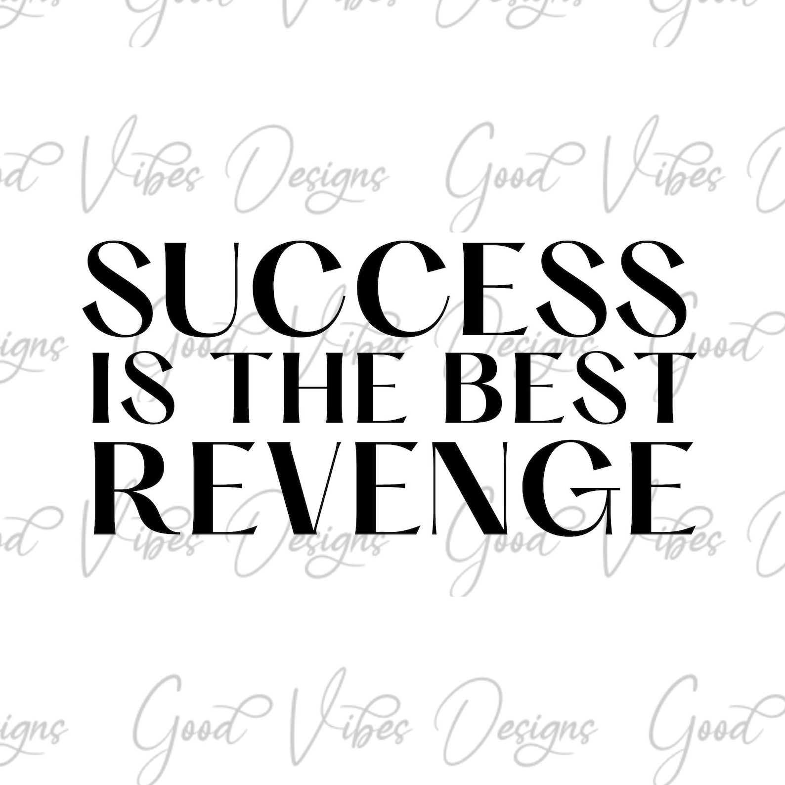 Success is the Best Revenge SVG & PNG Download Women in - Etsy