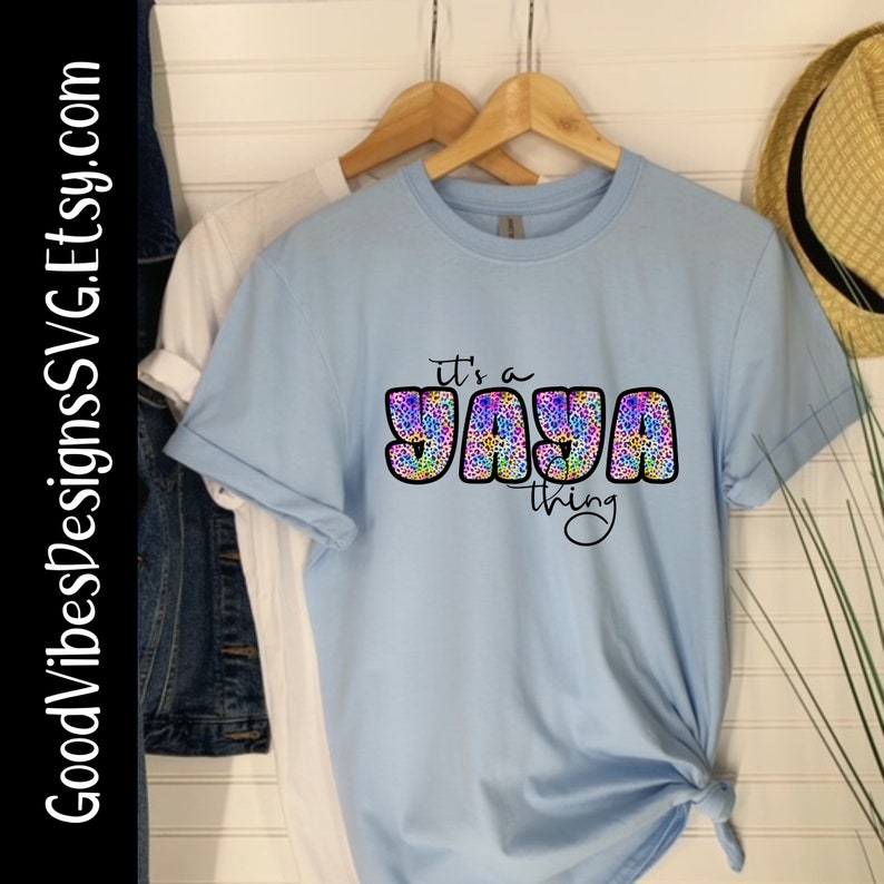 It's a Yaya Thing PNG, Pretty Yaya Png, New Yaya Shirt, Unique Yaya Png ...