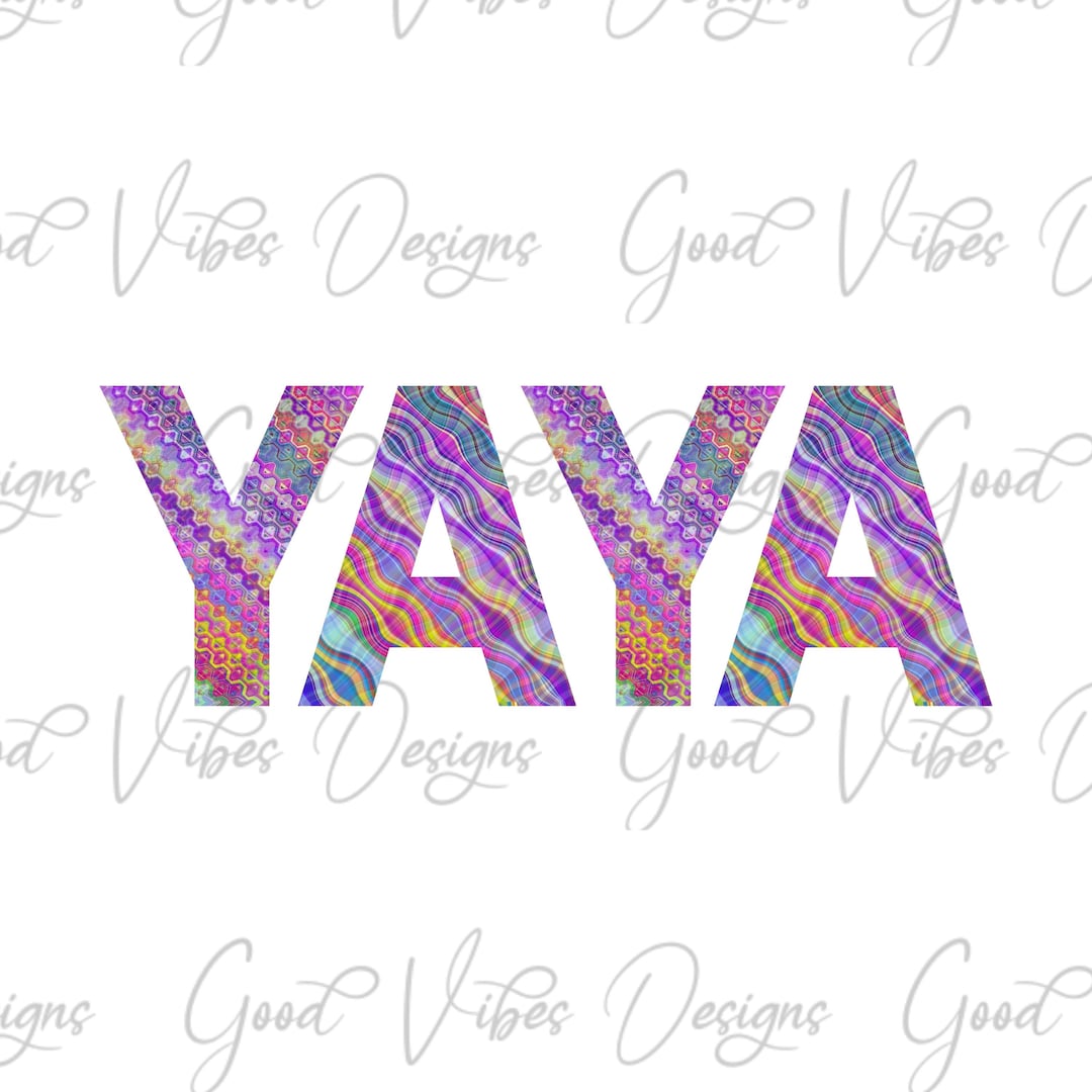 Yaya Vibrant PNG Sublimation Download - Yaya Clip Art, New Yaya Shirt ...