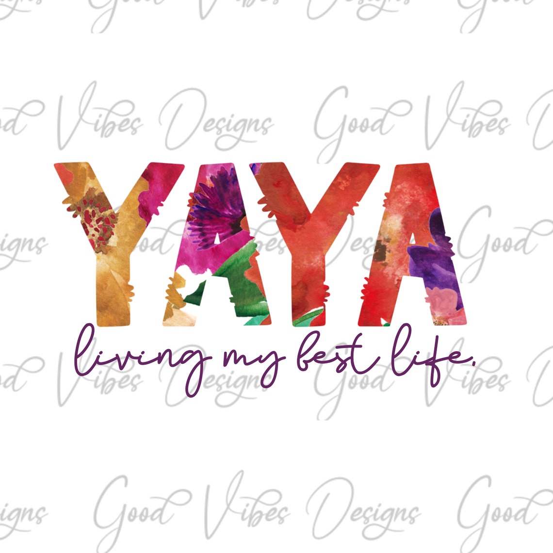 Yaya Floral PNG, Floral Yaya Sublimation, Yaya Clipart, Floral Yaya ...