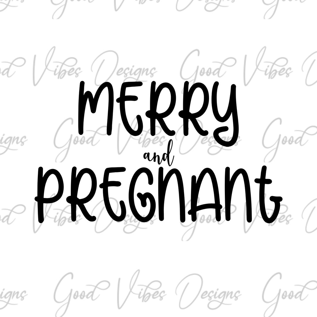 Merry and Pregnant SVG Pregnancy Announcement Svg Having a - Etsy