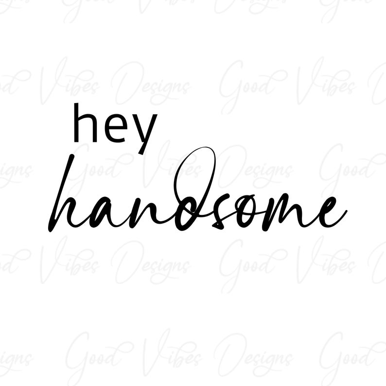 Hello Beautiful Hey Handsome Bundle SVG & PNG Download - Etsy