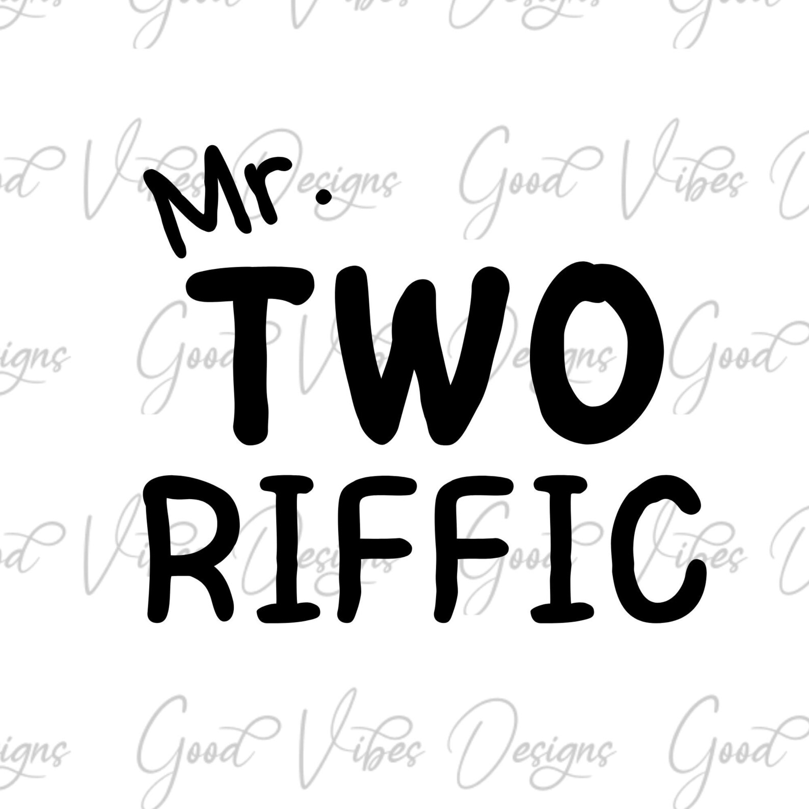 MR. Two Riffic SVG, Two Year Old Birthday Svg, 2 Year Old Birthday ...
