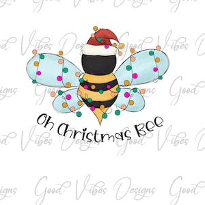 Oh Christmas Bee PNG, Merry Christmas Bee PNG, Christmas Sublimation ...