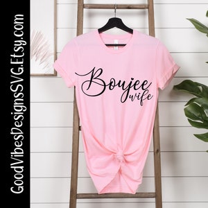 Boujee Wife SVG, Wife Shirt, Bride Svg, New Wife Svg, Honeymoon Boujee ...