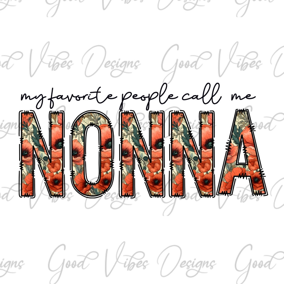 Nonna Sublimation, Nonna Clipart, New Nonna Png, Nonna Flower Png, New Nonna Design, Best Nonna ...