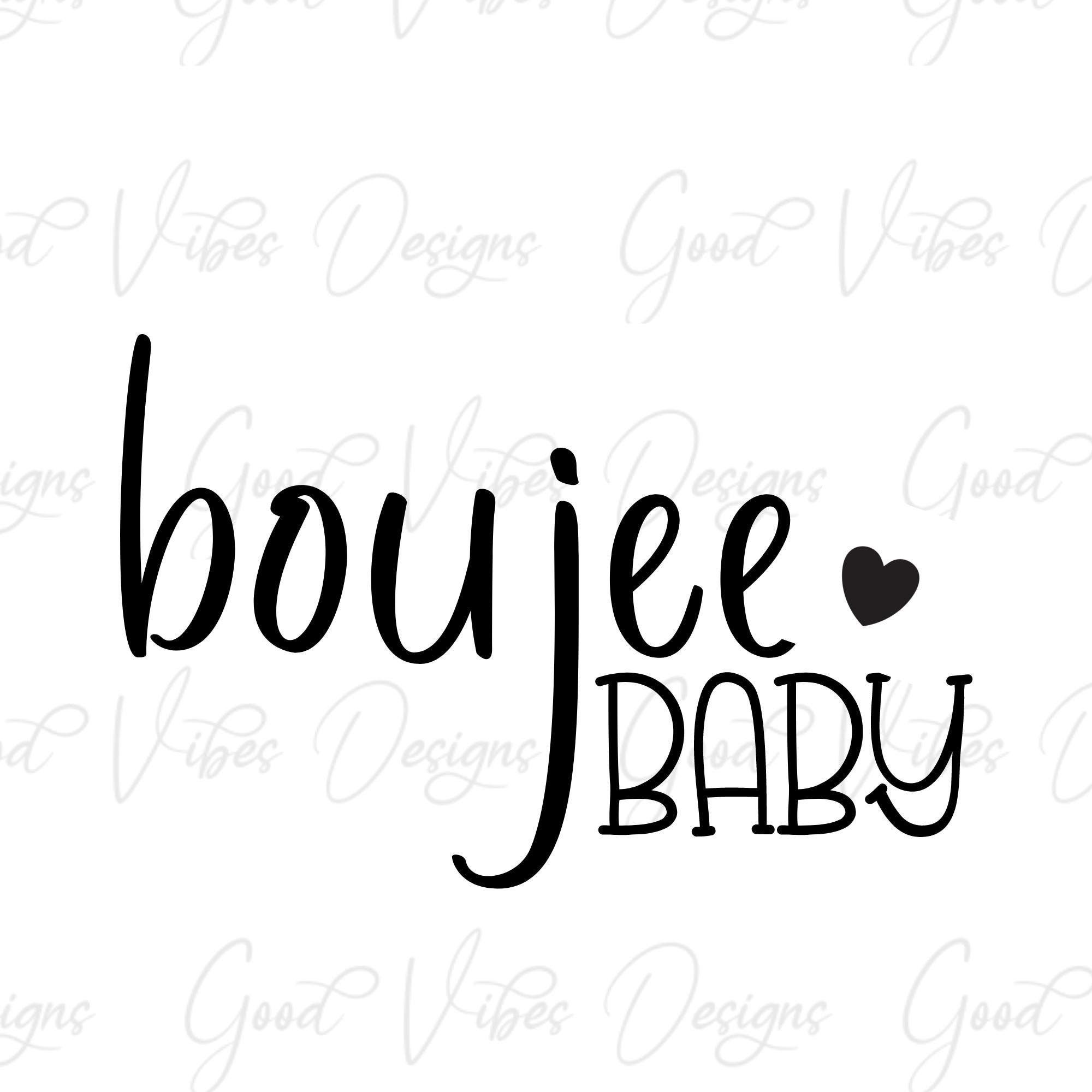 Boujee BABY- SVG & PNG Download, Baby Girl Svg, Princess Svg, Girl ...