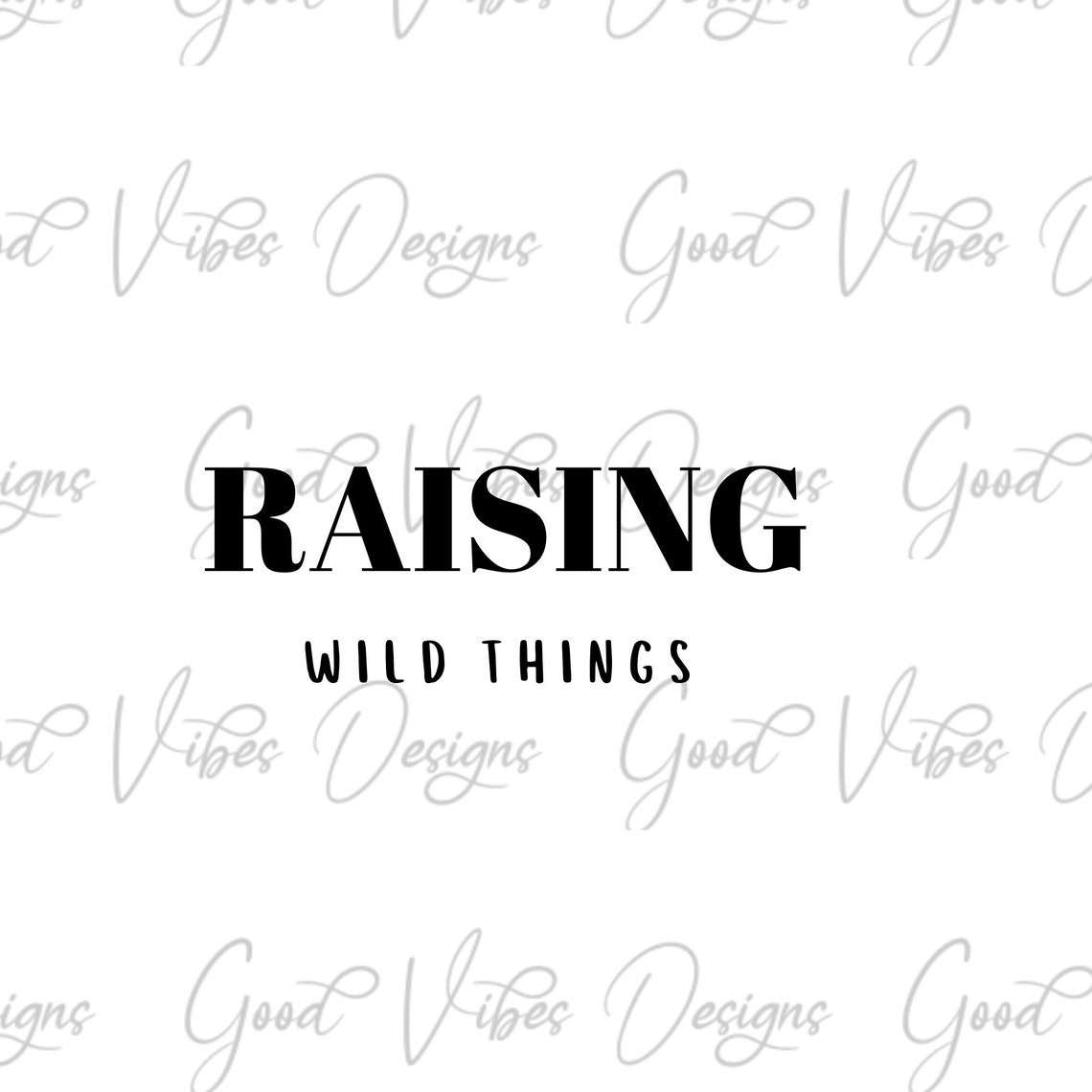 Raising Wild Things - SVG & PNG Download - Mom Life Svg - Mom of Boys ...