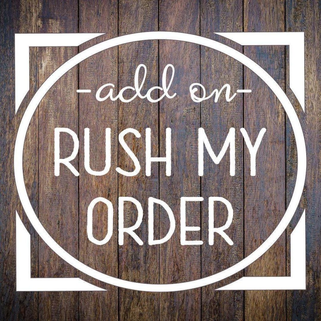 Skip the Line • Rush My Order • Faster Processing Time - Etsy