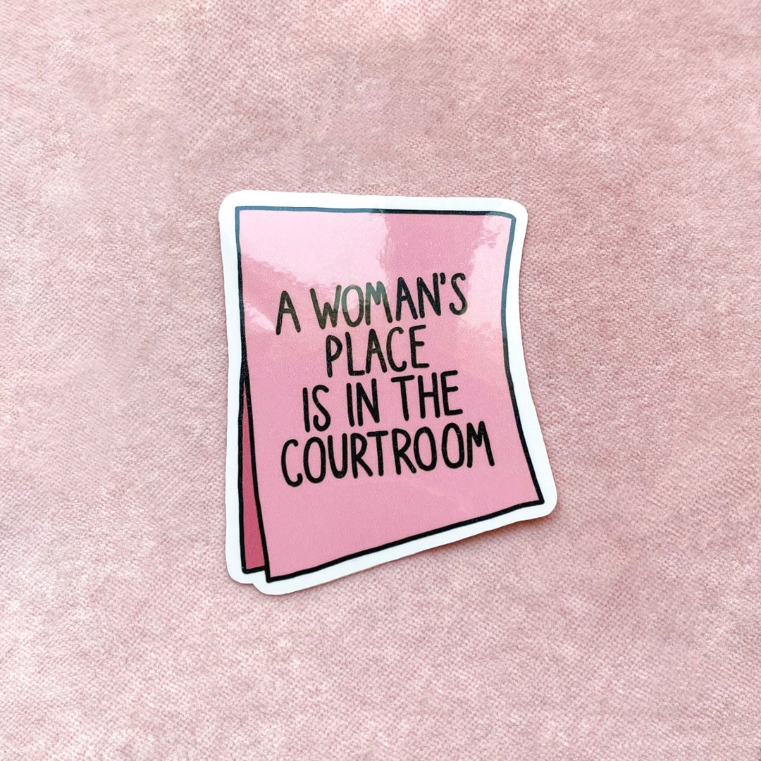 A Woman's Place is in the Courtroom Sticker Future Lawyer Law Student ...