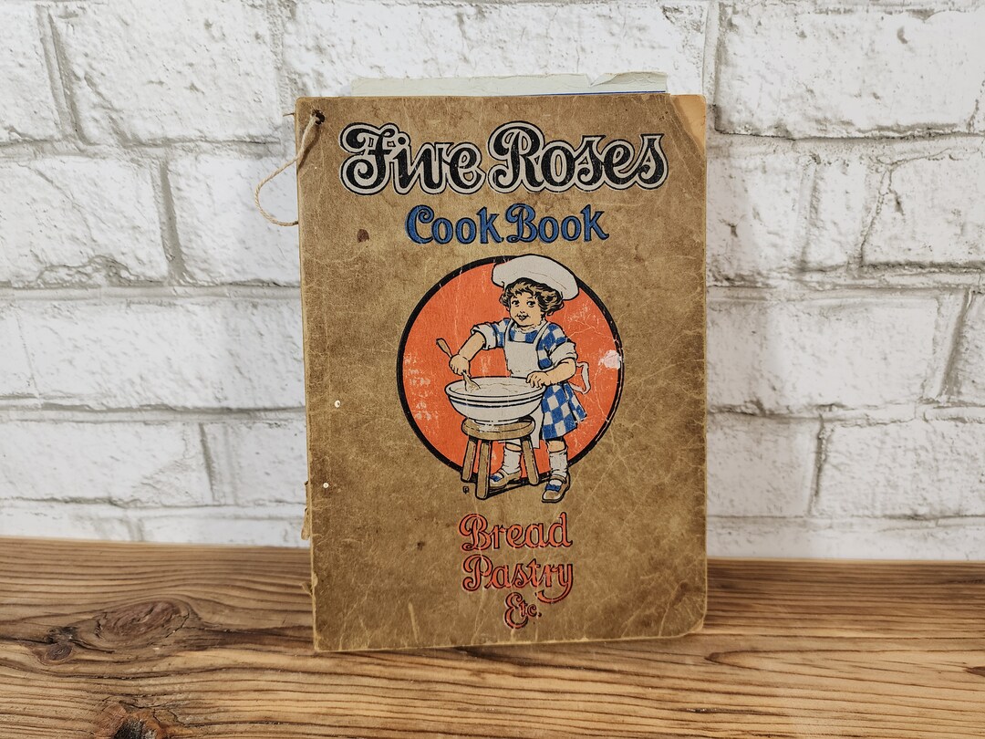 Antique 1915 Five Roses Cook Book Lake of the Woods Milling, Canada ...