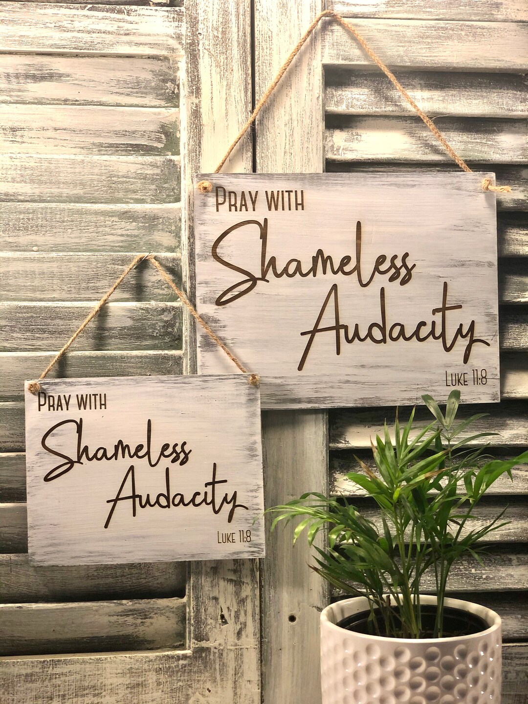 Pray With Shameless Audacity / Scripture Art / Luke 11 8 / Graduation ...