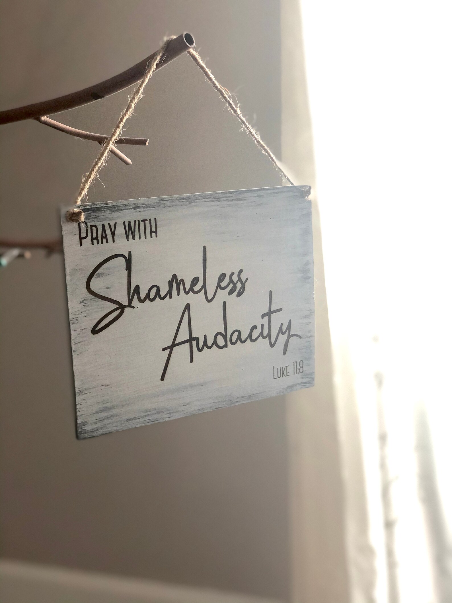 Pray With Shameless Audacity / Scripture Art / Luke 11 8 / Graduation ...