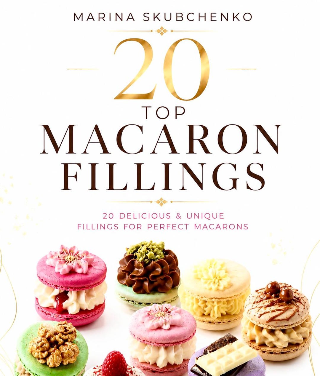 20 Macaron Fillings PDF Recipe | French Macaron Recipe + Baking Guide ...