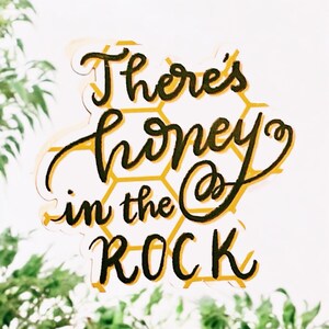 There’s Honey in the Rock Faith Art Sticker - Etsy
